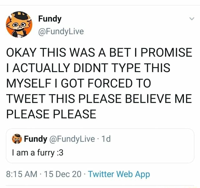 Fundy @FundyLive OKAY THIS WAS A BET I PROMISE I ACTUALLY DIDNT TYPE ...