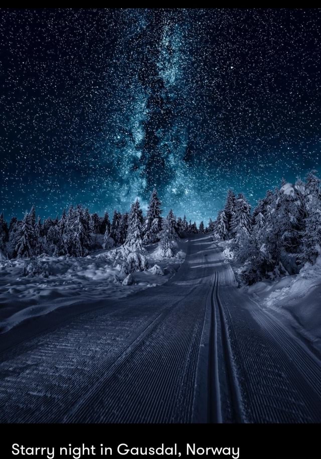Starry night in Gausdal, Norway - America’s best pics and videos