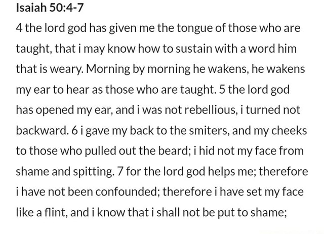 Isaiah 4 the lord god has given me the tongue of those who are taught ...