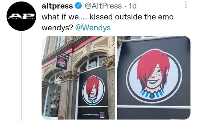 Altpress @AltPress wendys? @Wendys what if we.... kissed outside the ...