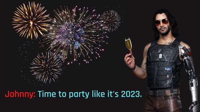 NY AS Johnny: Time to party like it's 2023. - iFunny
