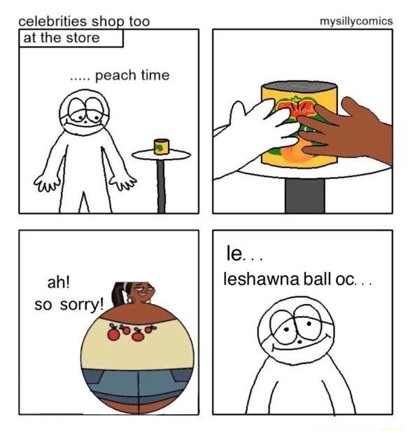 At the store so sorry! leshawna ball oc... - iFunny