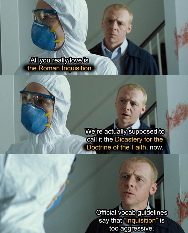 Is the Roman Inquisition I We're actually to call it the Dicastery for ...