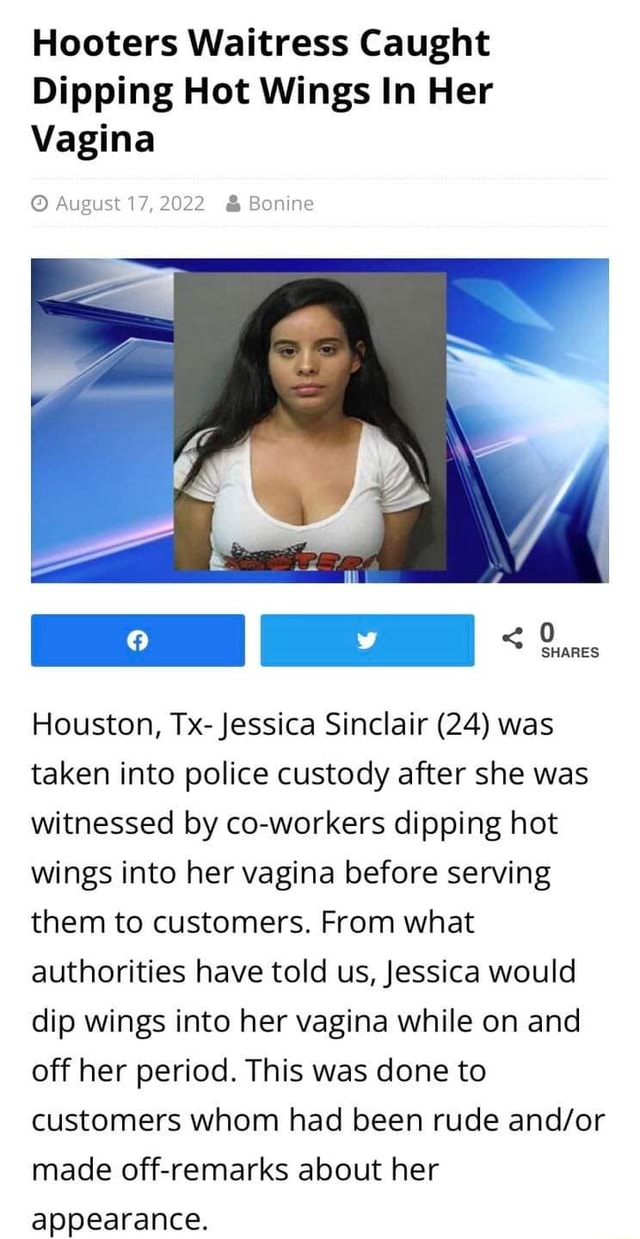 Hooters Waitress Caught Dipping Hot Wings In Her Vagina August 17,2022 & Bonine