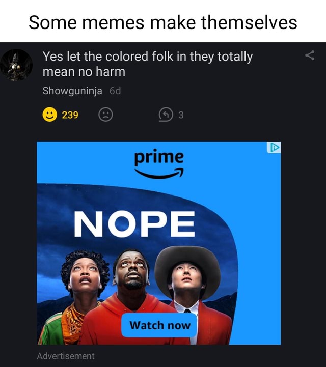 Some memes make themselves Yes let the colored folk in they totally ...