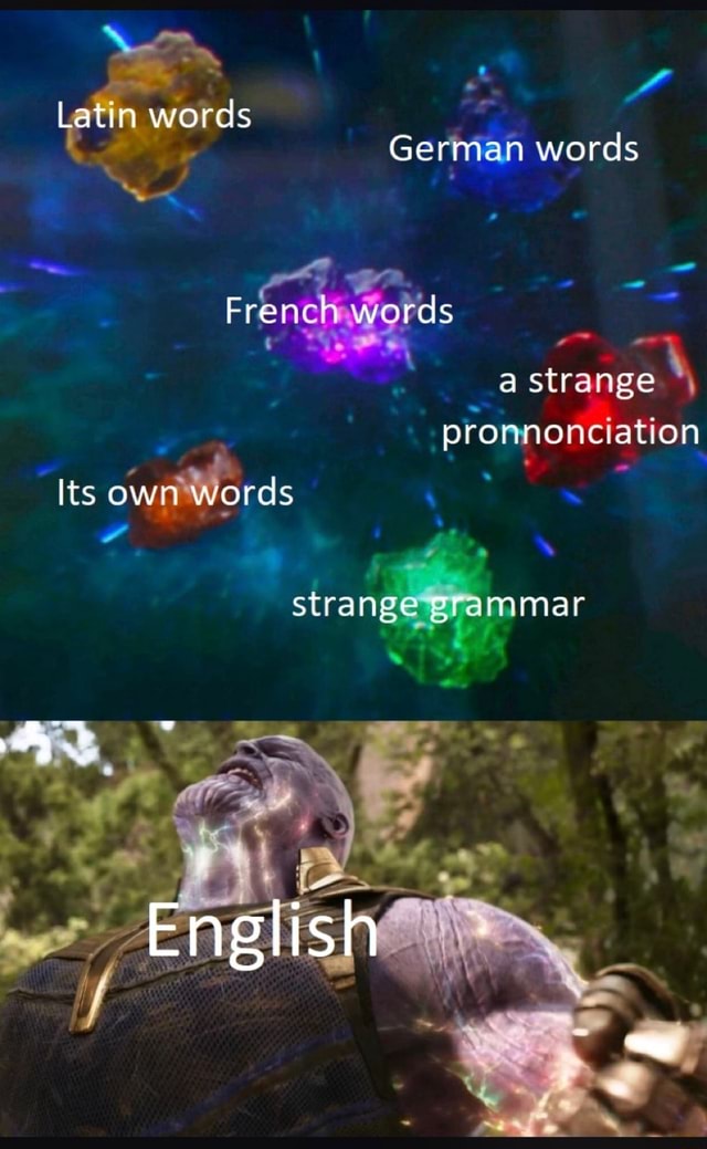 Latin words German words French words a strange promnonciation Its own ...
