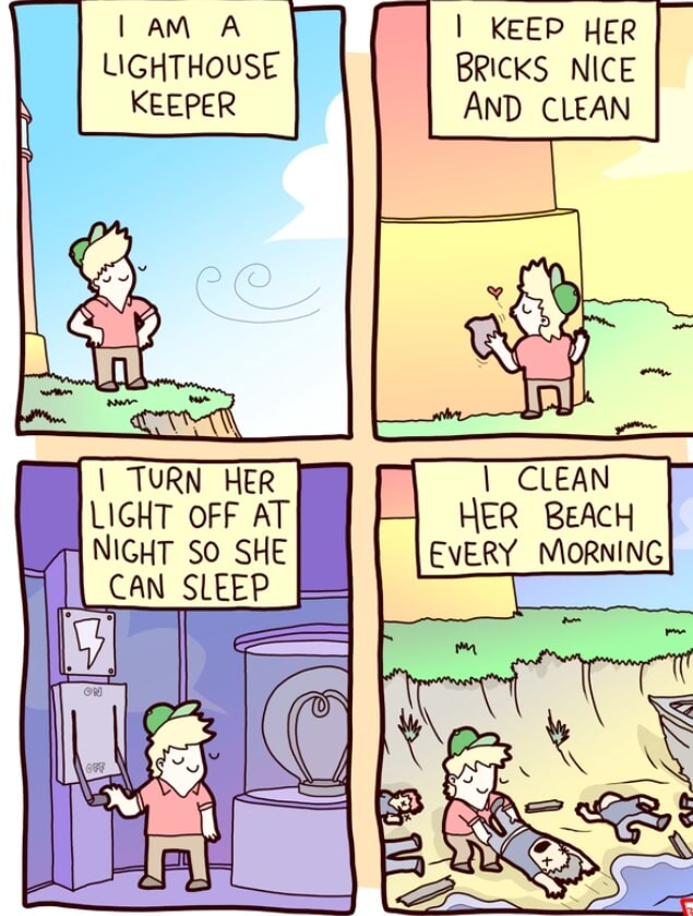 I AM A LIGHTHOUSE KEEPER TURN HER LIGHT OFF AT NIGHT SO SHE CAN SLEEP ...