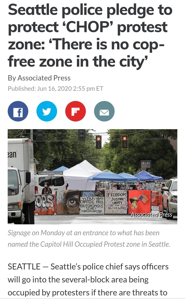 Seattle police pledge to protect 'CHOP' protest zone: 'There is no cop ...