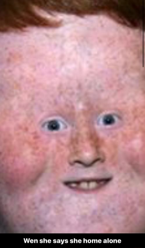 Wen she says she home alone - Wen she says she home alone - iFunny