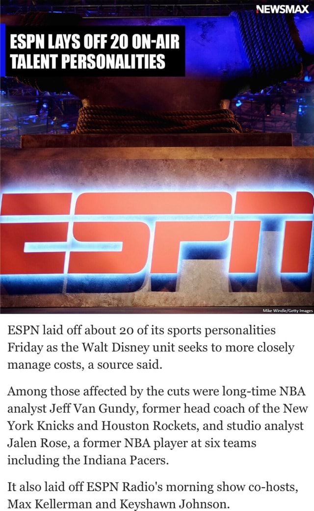 NEWSMAX ESPN LAYS OFF 20 ON-AIR TALENT PERSONALITIES Mike Images ESPN ...
