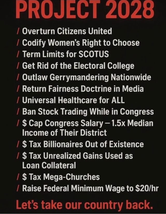 PROJECT 2028 Overturn Citizens United Codify Women's Right to Choose Term Limits for SCOTUS Get ...