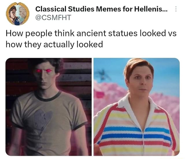 Classical Studies Memes for Fellenis... How people think ancient ...