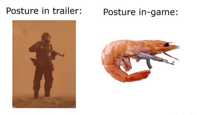Posture in trailer: Posture in-game: - iFunny