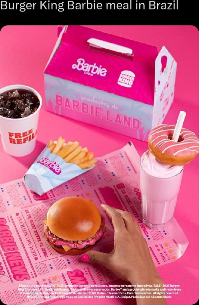 Burger King Barbie meal in Brazil - iFunny