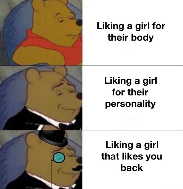 Liking A Girl For Their Body Liking A Girl For Their Personality Liking