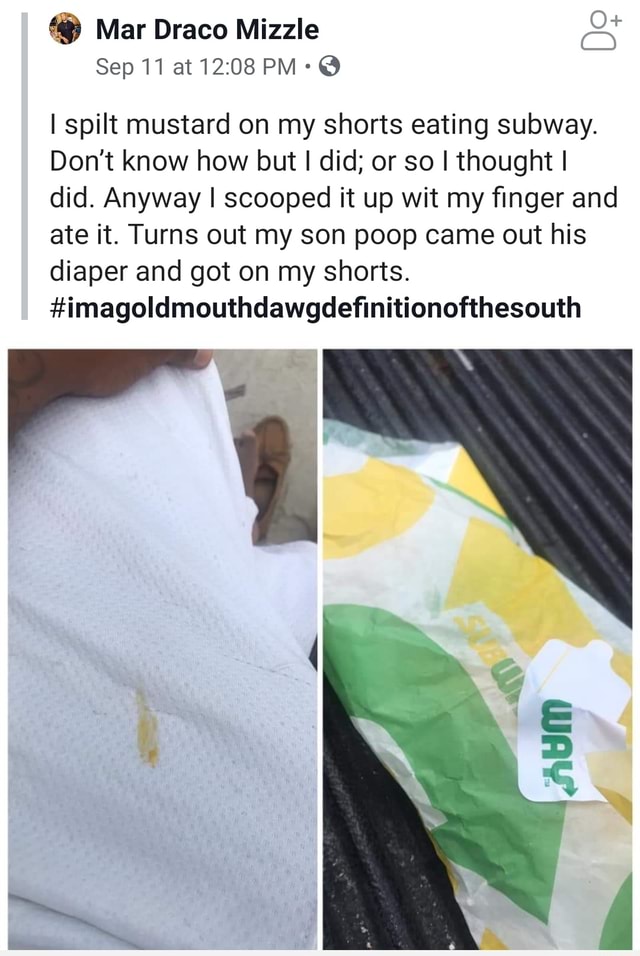 & Mar Draco Mizzle % Sep 11 at 12:08 PM ' e I spilt mustard on my ...