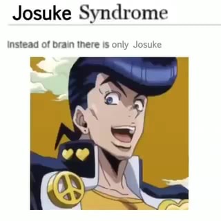 Josuke memes. Best Collection of funny josuke pictures on iFunny