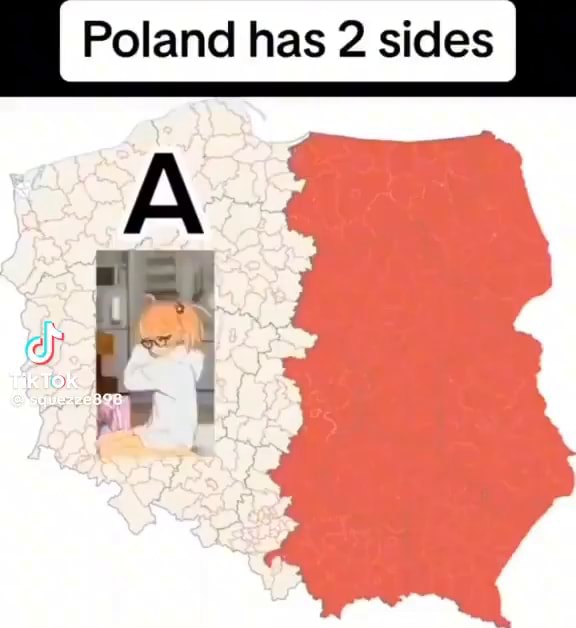 Poland has has 2 2 sides sides - iFunny
