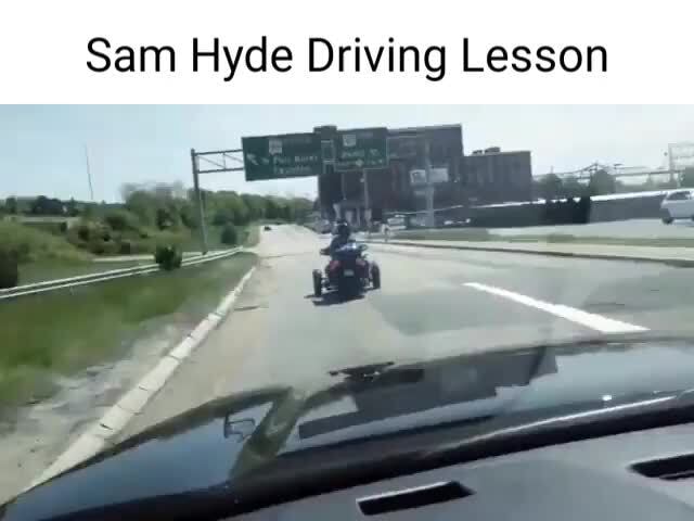 Sam Hyde Driving Lesson - iFunny