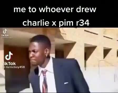 Me to whoever drew charlie x pim - iFunny