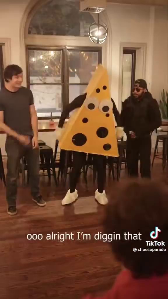 000 alright I'm gin that TikTOK cheeseparade - iFunny