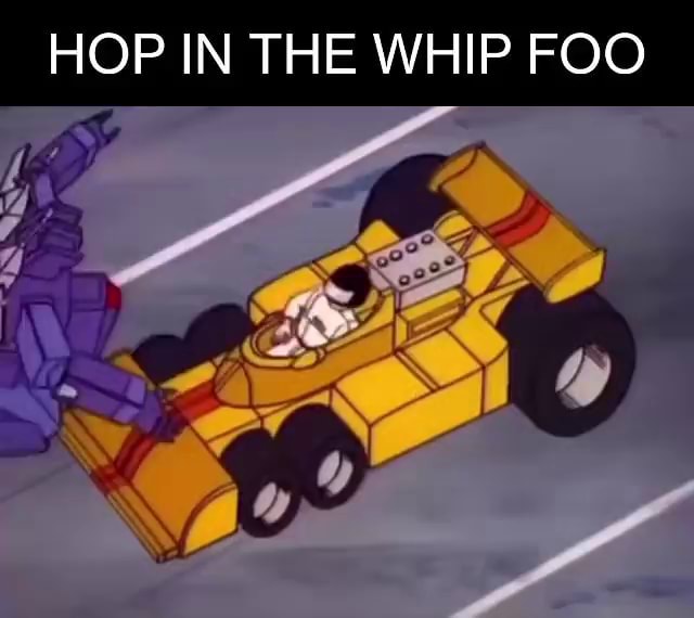 HOP IN THE WHIP FOO SA 'SS - iFunny