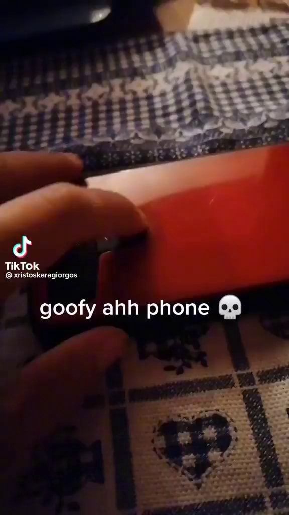 TikTok goofy ahh phone - iFunny