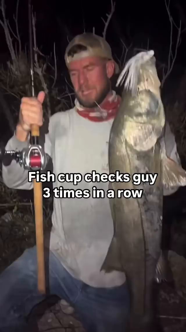 Fish cup checks guy 3 times ina row - iFunny