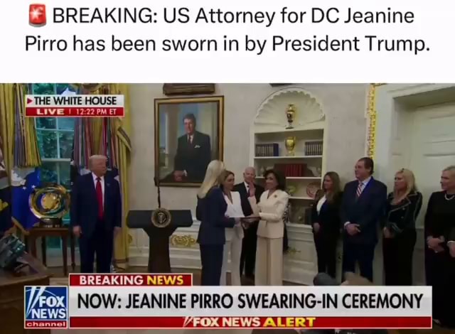 BREAKING: US Attorney for DC Jeanine Pirro has been sworn in by ...