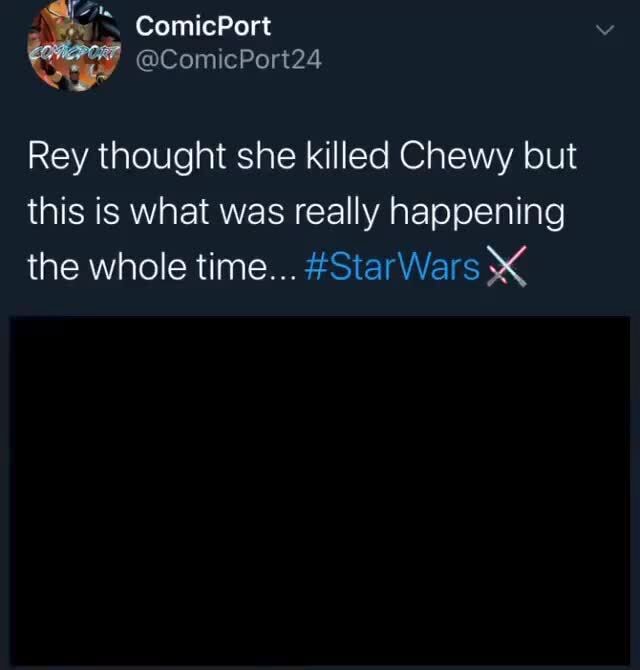 Rey thought she killed Chewy but this is what was really happening the ...