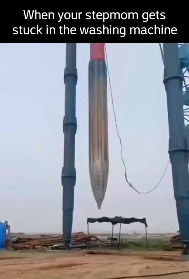 When your stepmom gets stuck in the washing machine Wars. - iFunny