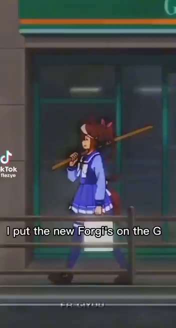 Put the new Forgi's on the G - iFunny Put the new Forgi's on the G - iFunny