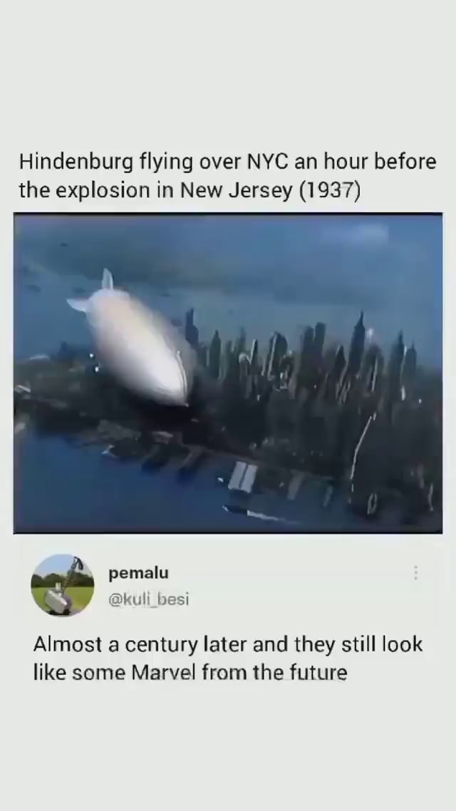 Hindenburg flying over NYC an hour before the explosion in New Jersey ...