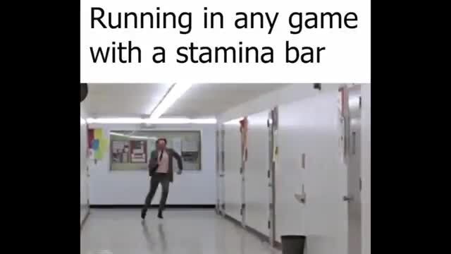 Running in any game with a stamina bar - iFunny