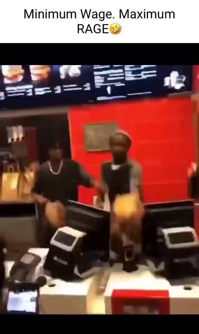 Minimum Wage. Maximum RAGE - iFunny