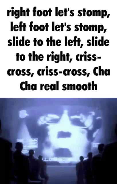 Right foot let's stomp, left foot let's stomp, slide to the left, slide ...