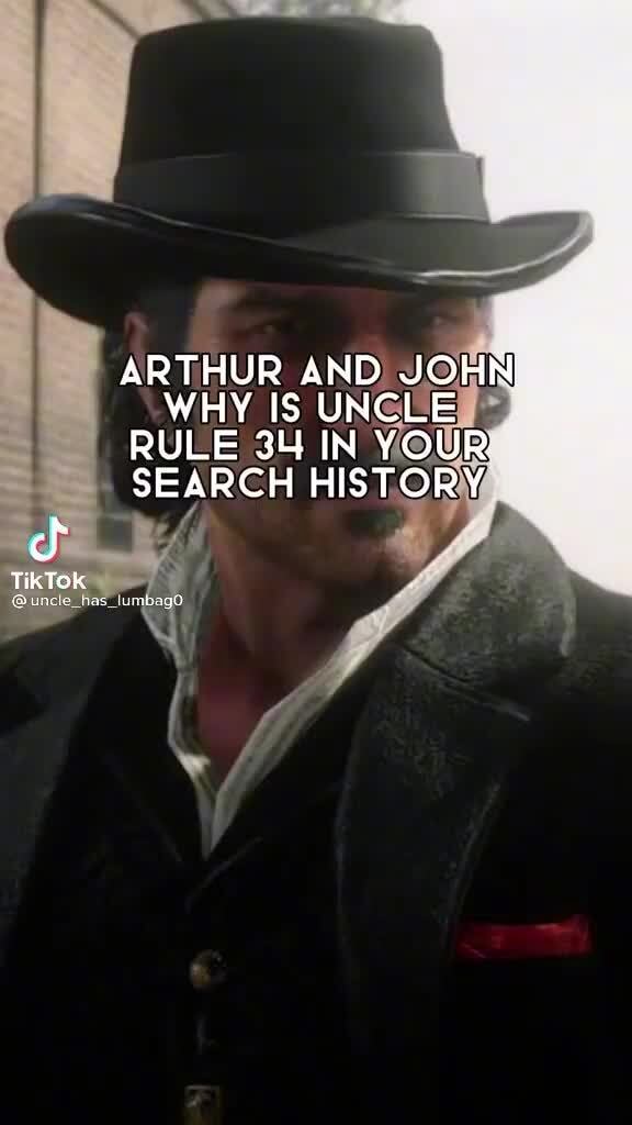 ARTHUR AND JOHN WHY IS UNCLE RULE 34 IN YOUR: SEARCH HISTORY cf Tik Tok ...