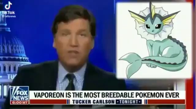 VAPOREON IS THE MOST BREEDABLE POKEMON EVER - iFunny