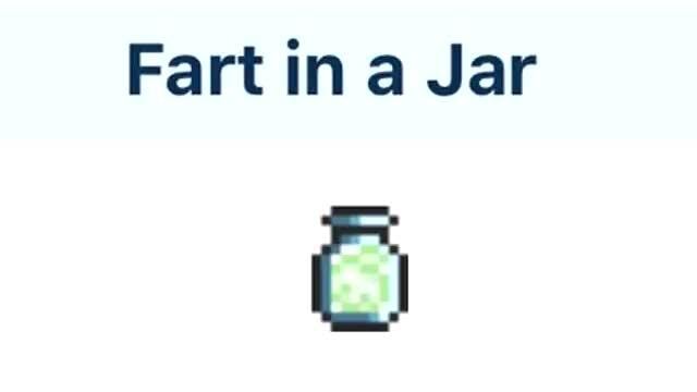 FART IN A JAR - Fart in a Jar O - iFunny