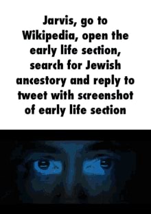 Jarvis, go to Wikipedia, open the early life section, search for Jewish ...