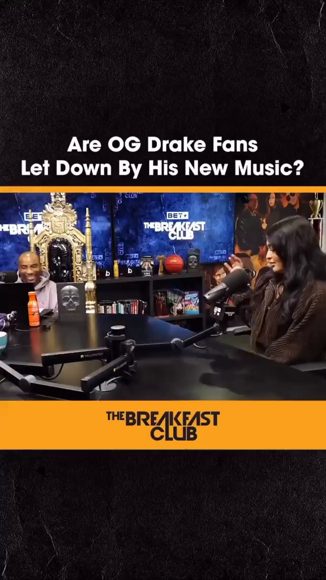 OG #Drake fans agree with this? 👇🤔 @breakfastclubam @sowmyak - Are OS ...