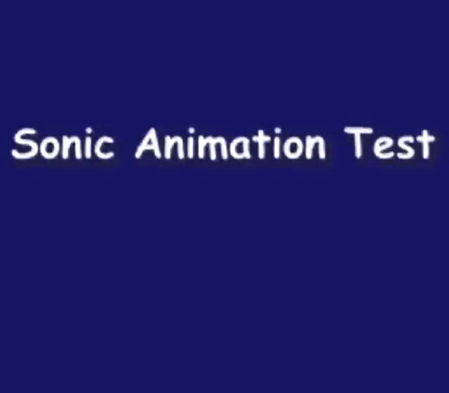 Sonic Animation Test - iFunny