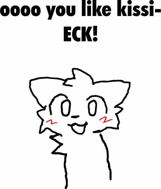 0000 you like KissI- ECK! - iFunny
