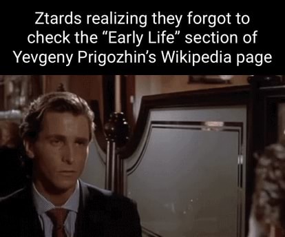 Ztards realizing they forgot to check the "Early Life" section of ...