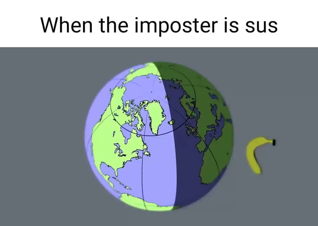 When the imposter is sus - iFunny