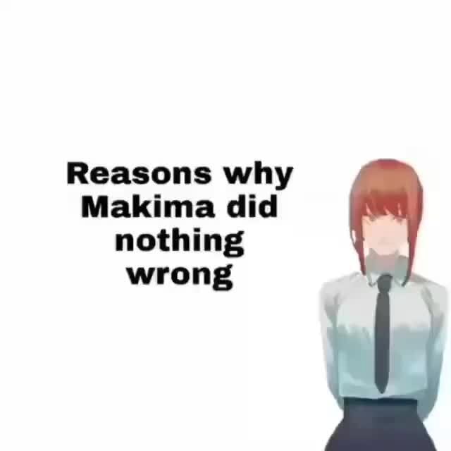 Reasons why Makima did nothing wrong - iFunny
