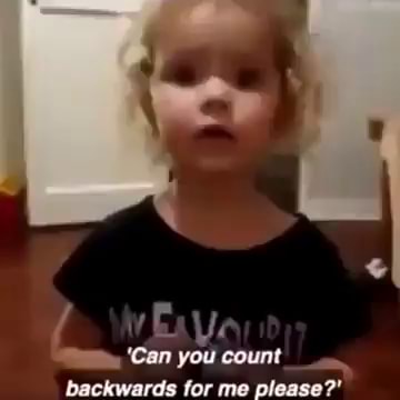 Can you count backwards for me please?' - iFunny