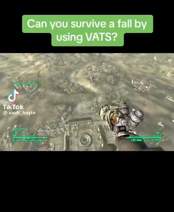 Can you survive a fall by using VATS? cf TikTok - iFunny