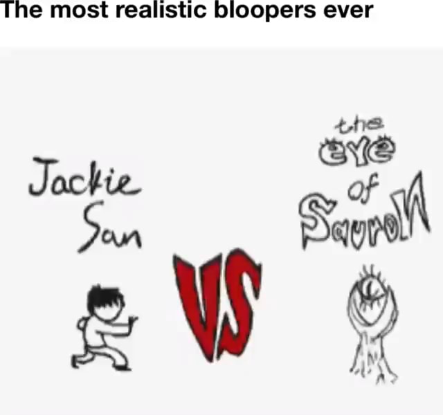 The most realistic bloopers ever - iFunny