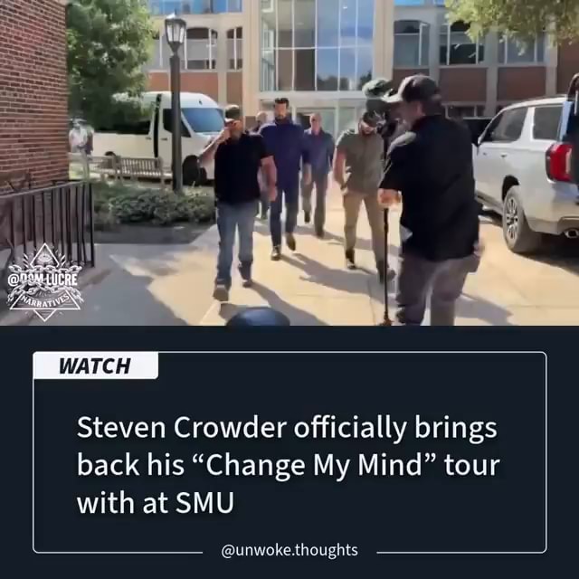 Steven Crowder officially brings back his "Change My Mind" tour with at ...